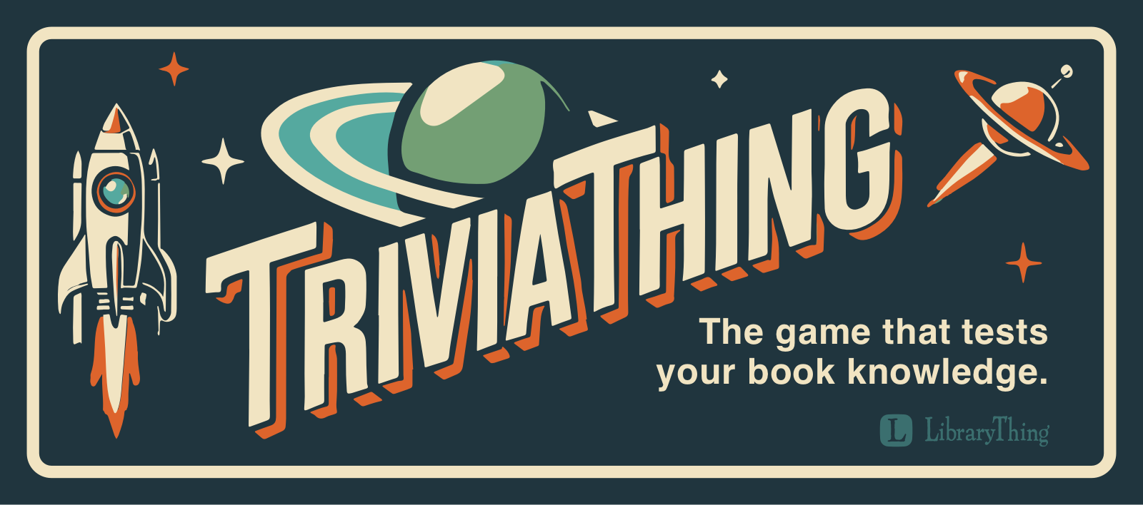 TriviaThing! | LibraryThing